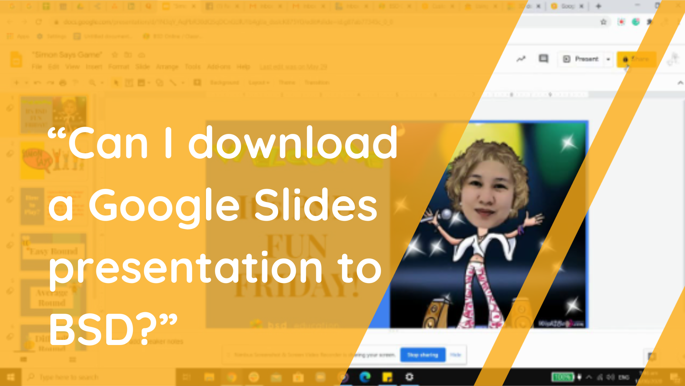 Can I download a Google Slides presentation to BSD? | BSD Education