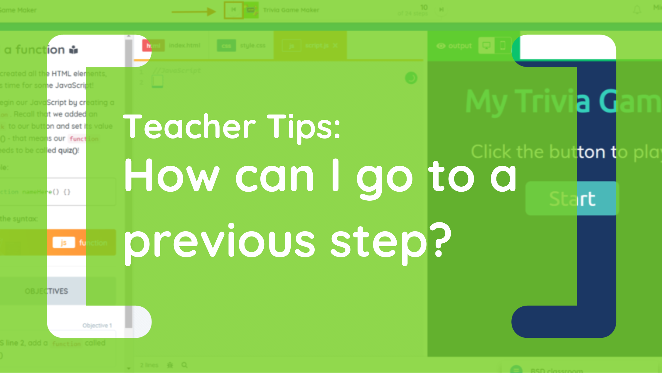 How can I go to a previous step? | BSD Education